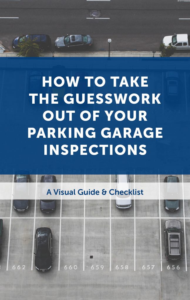 How to Take the Guesswork Out of Your Parking Garage Inspections ...